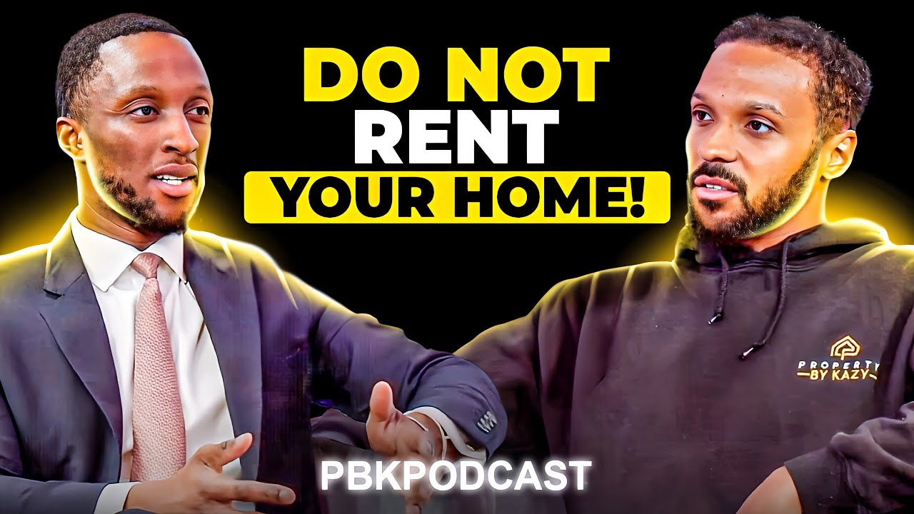 The Money Expert: “Do Not Rent Your Home!” | PBK Podcast | EP 64 - YouTube