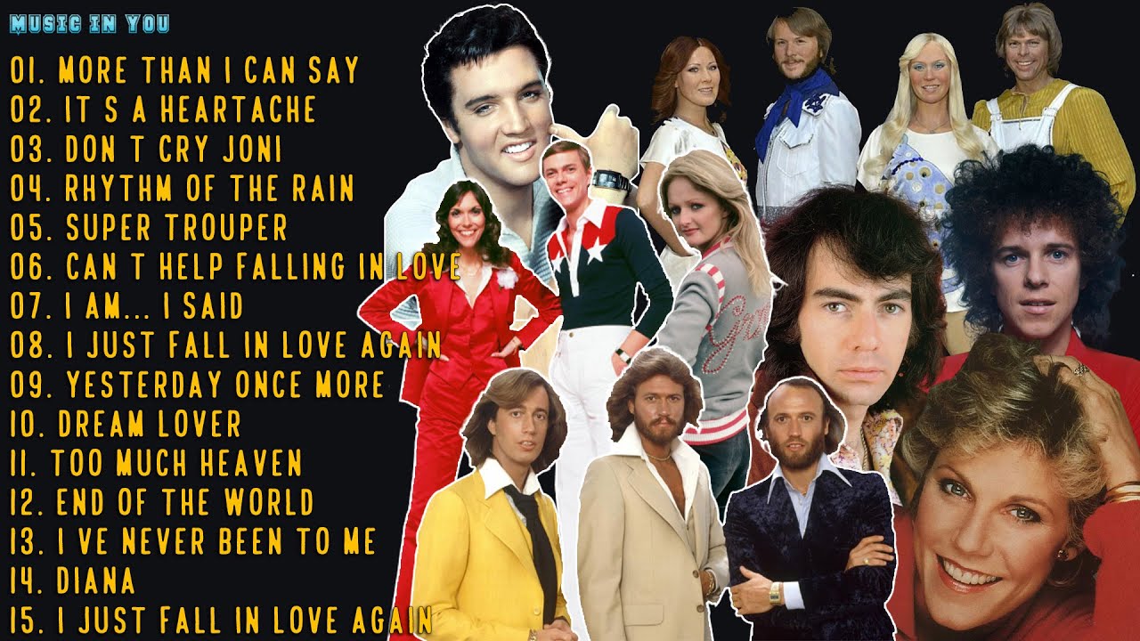 Bonie Tyler, ABBA, Nei Diamond, The Carpenters,Bee Gees, Anne Murray ...