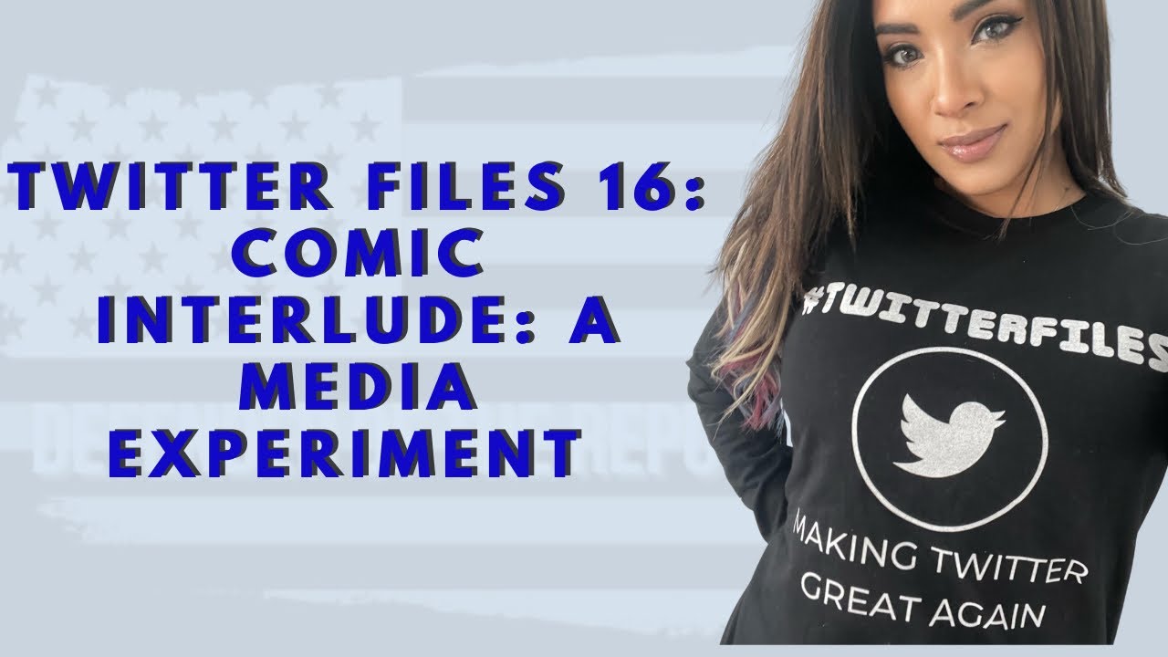 Twitter Files 16 - YouTube