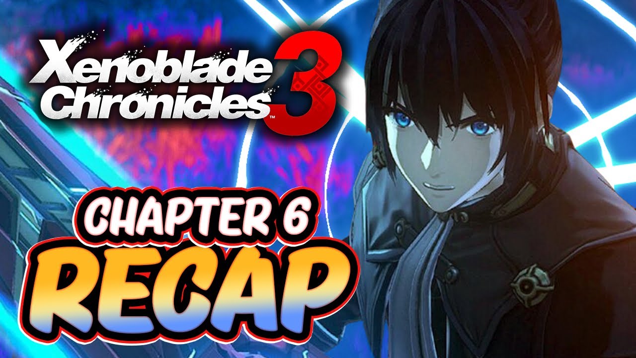 Xenoblade Chronicles 3 Chapter 6 Recap | Choices - YouTube