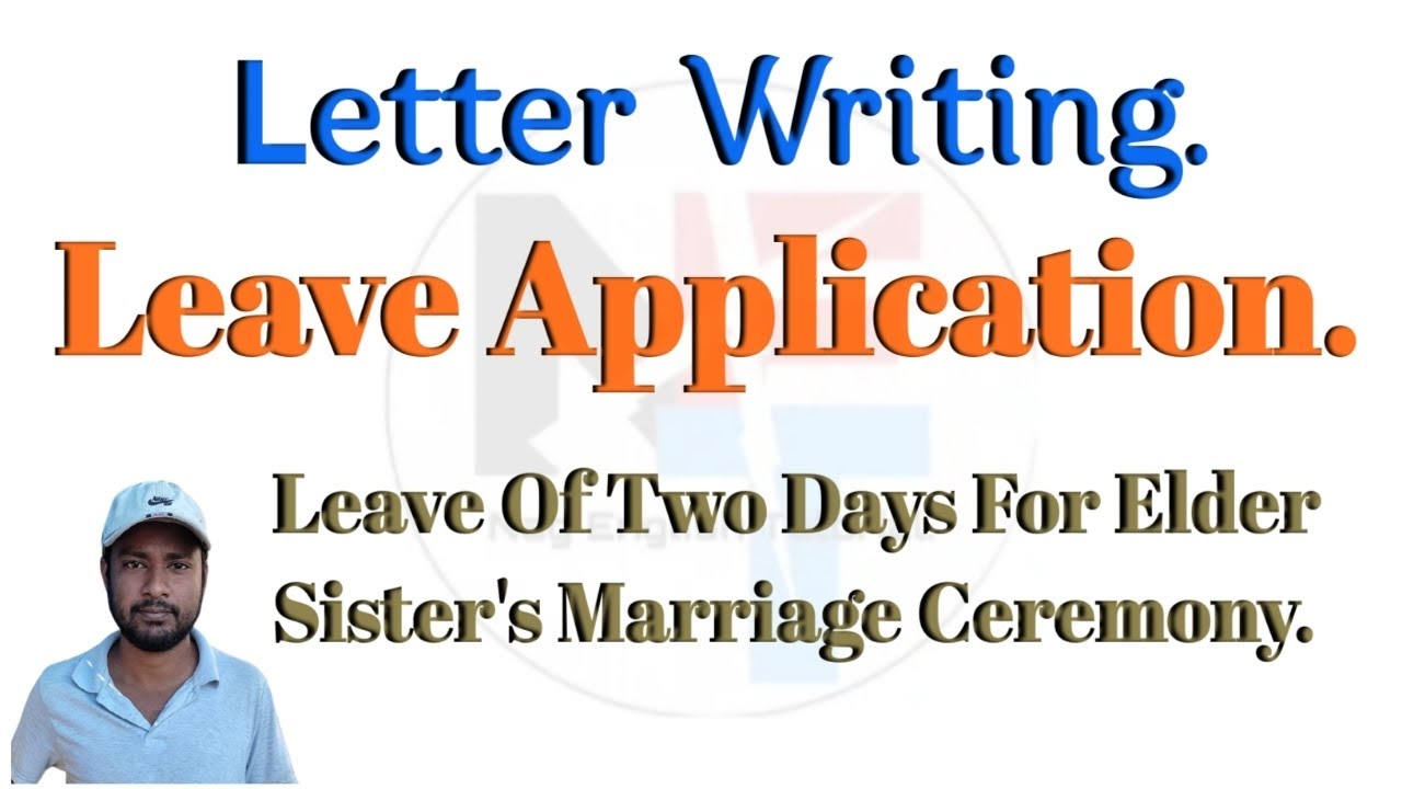 Leave Of Two Days For Elder Sister's Marriage Ceremony. || Leave ...