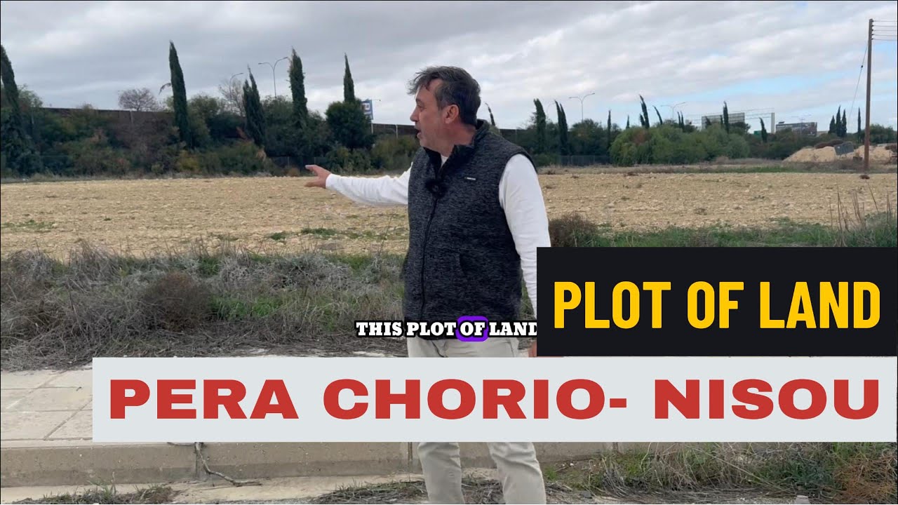Plot in Pera Chorio Nisou Nicosia 3/12/2024 - YouTube
