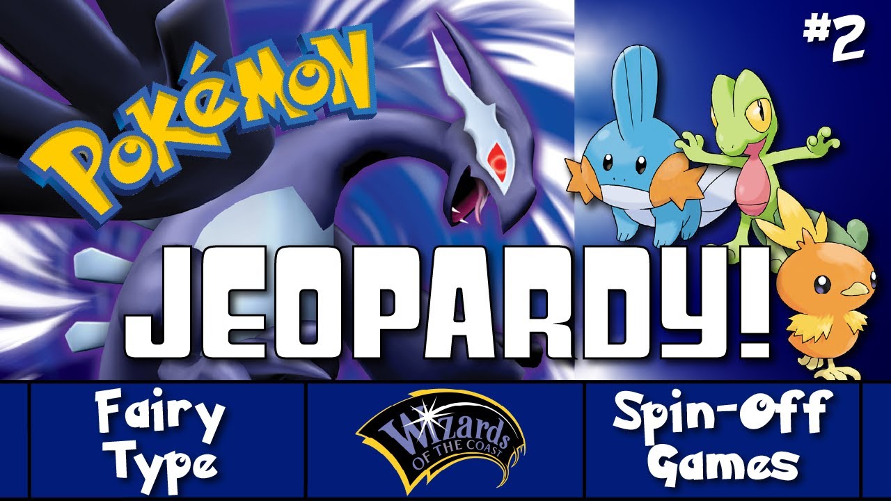 Pokémon Jeopardy - Test your Knowledge with TRICKY Trivia Questions ...