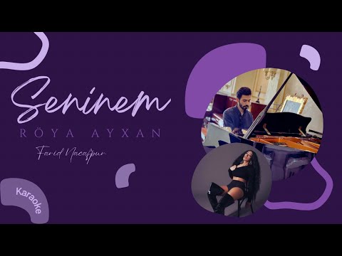 Karaoke Səninəm - Röya ayxan