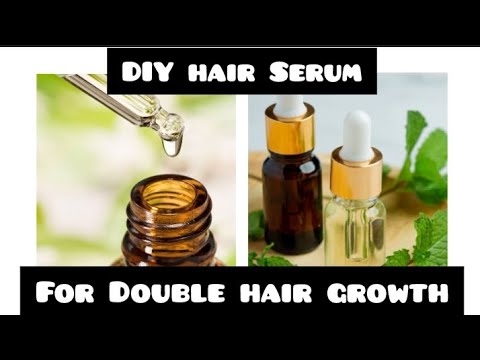 Hair Serum for double growth and Volume of Hairs | Homemade Hair Serum ...