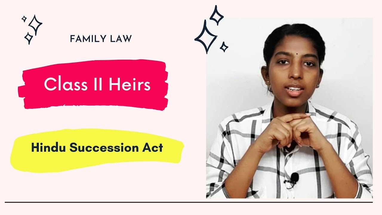 Class II Heirs | Hindu Family Law | Hindu Succession - YouTube