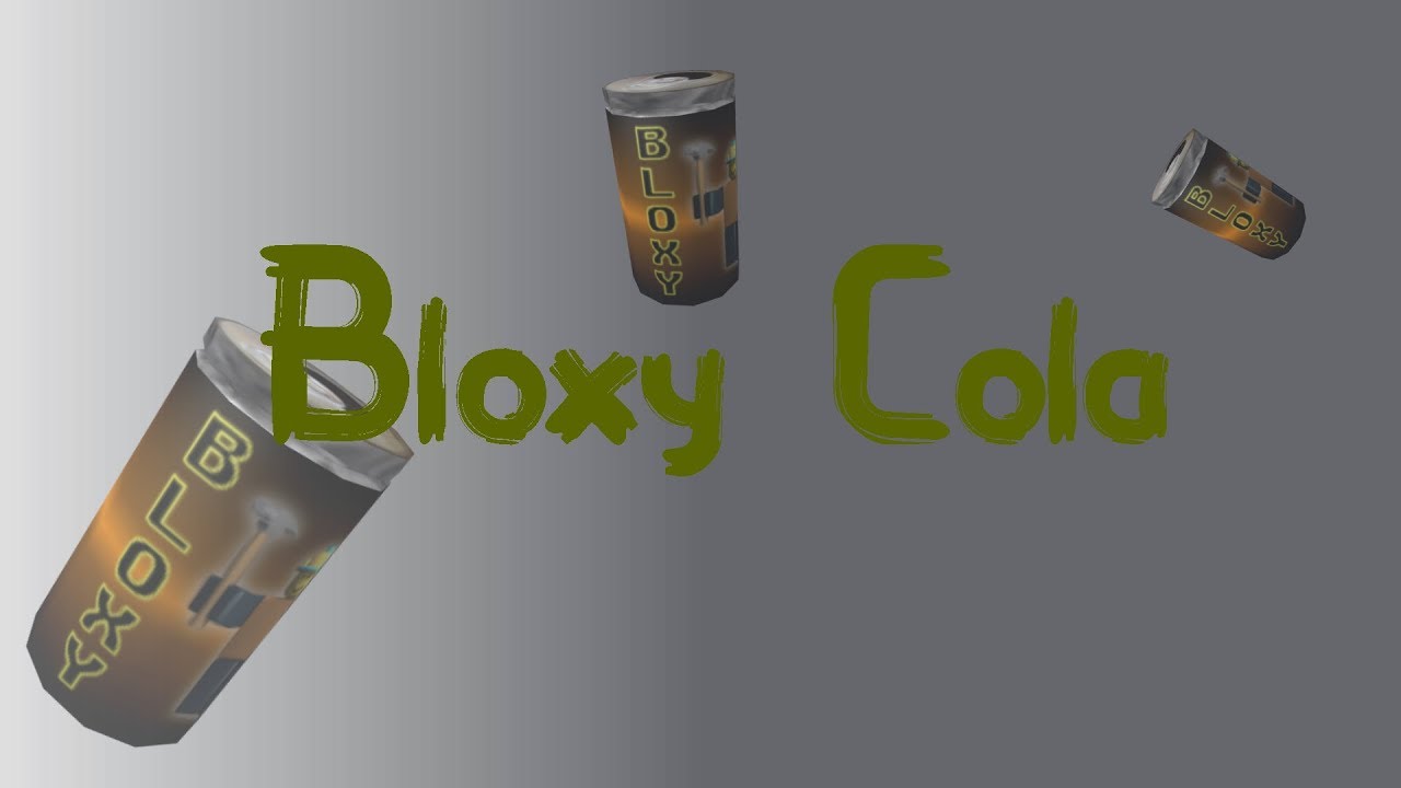 Bloxy cola | Roblox :P - YouTube