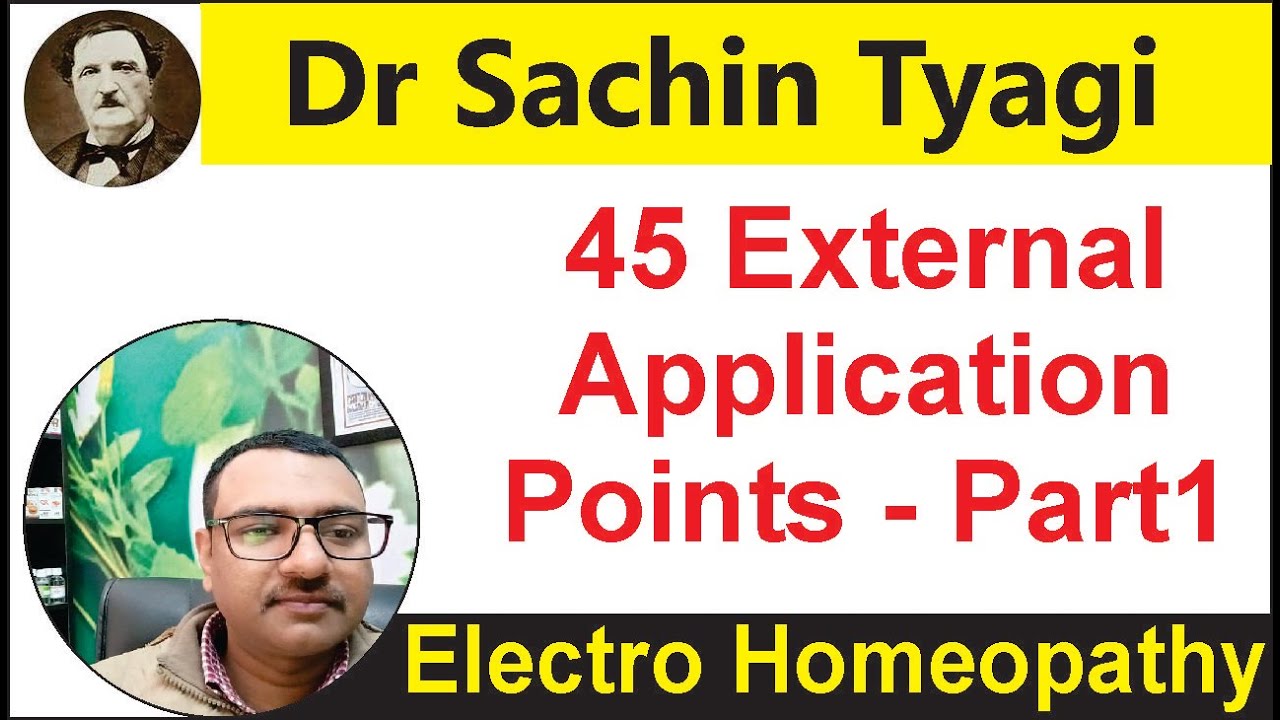Dr Sachin tyagi Electro Homeopathy class | 45 Body points part1 | BEMS ...