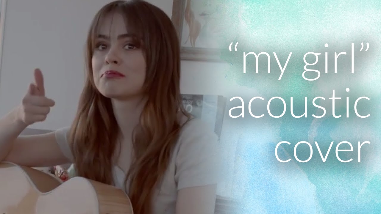 "My Girl" by The Temptations || Alyssa Baker Acoustic Cover - YouTube