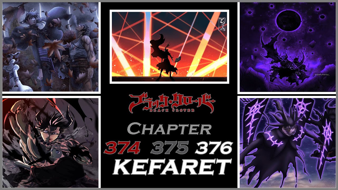 BLACK CLOVER CHAPTER 374&375&376 İNCELEME | TÜRKÇE - YouTube