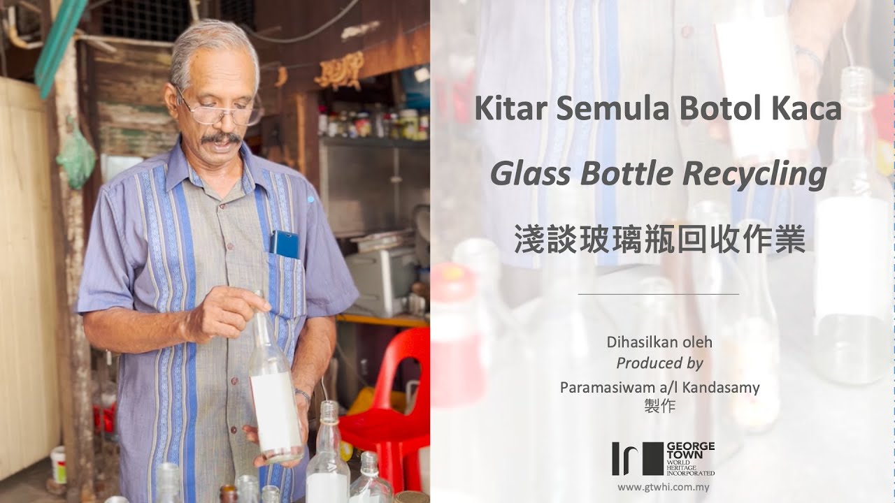 Kitar Semula Botol Kaca / On Glass Bottle Recycling / 淺談玻璃瓶回收作業 - YouTube