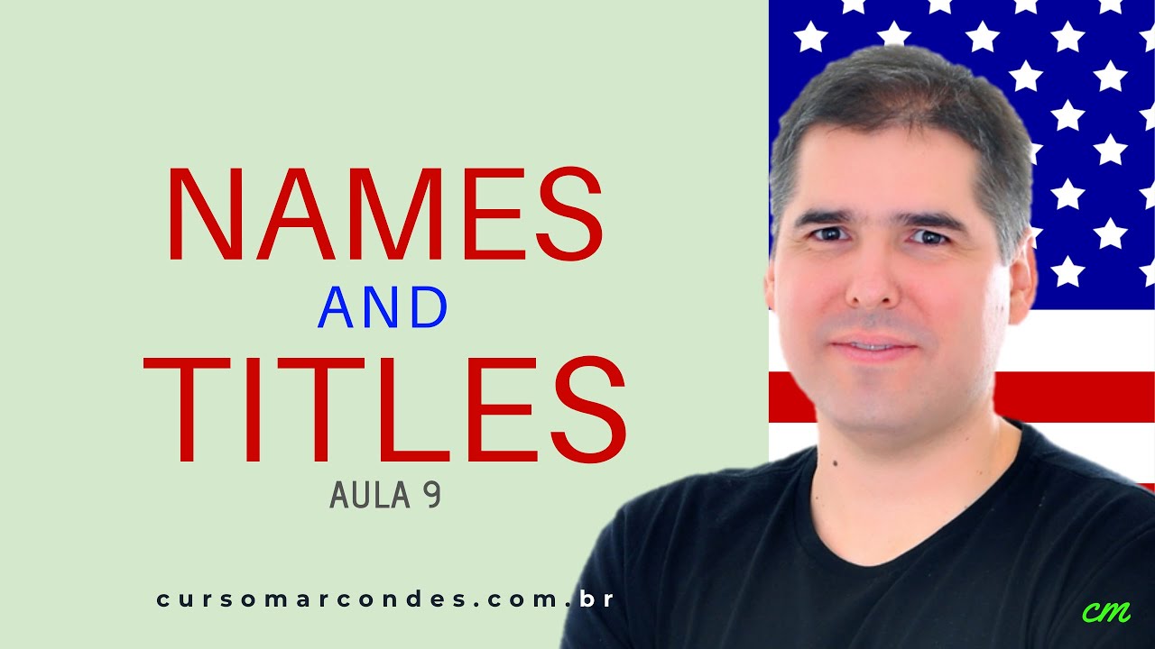 Names and Titles - Curso Completo de Inglês | Inglês Básico - Aula 9 ...
