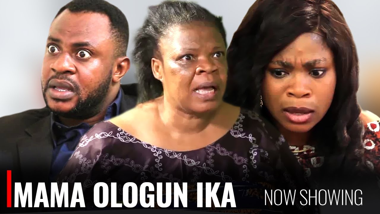 MAMA OLOGUN IKA - A Nigerian Yoruba Movie Starring - Odunlade Adekola, Peju Ogunmola, Eniola ...
