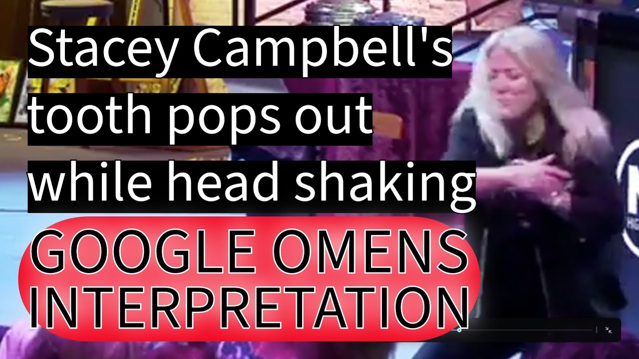 Stacy Campbell loses a tooth during head-shaking then Googles Omen ...