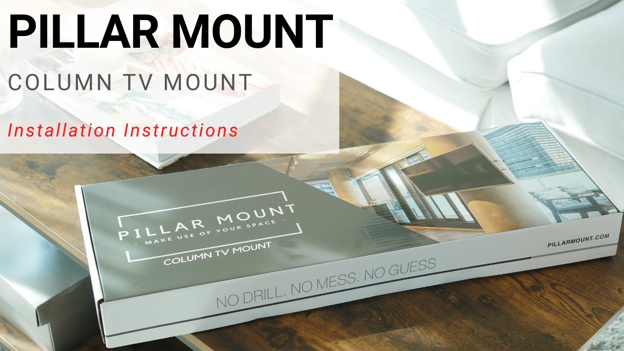 Pillar Mount - Installation Instructions | Column TV Mount | Pillar TV ...