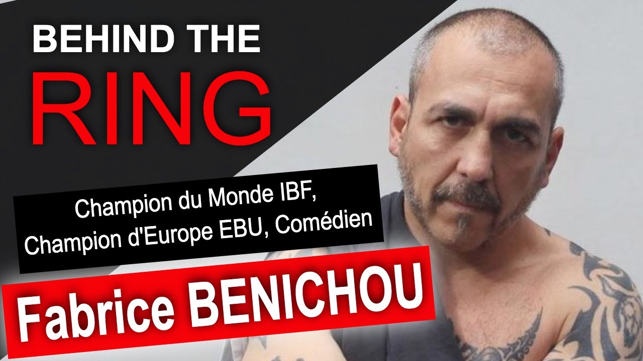 Fabrice BENICHOU - Interview Boxe BEHIND THE RING - YouTube