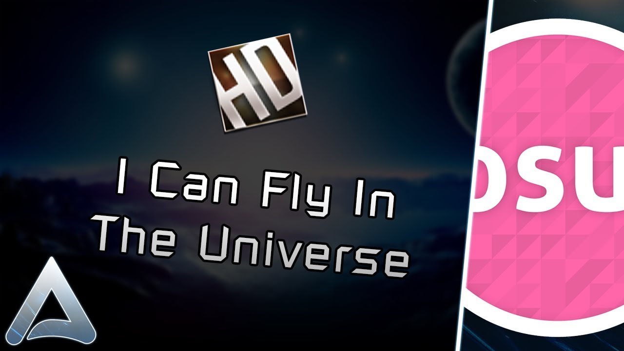 osu I Can Fly In The Universe YouTube osu-i-can-fly-in-the-universe-youtube