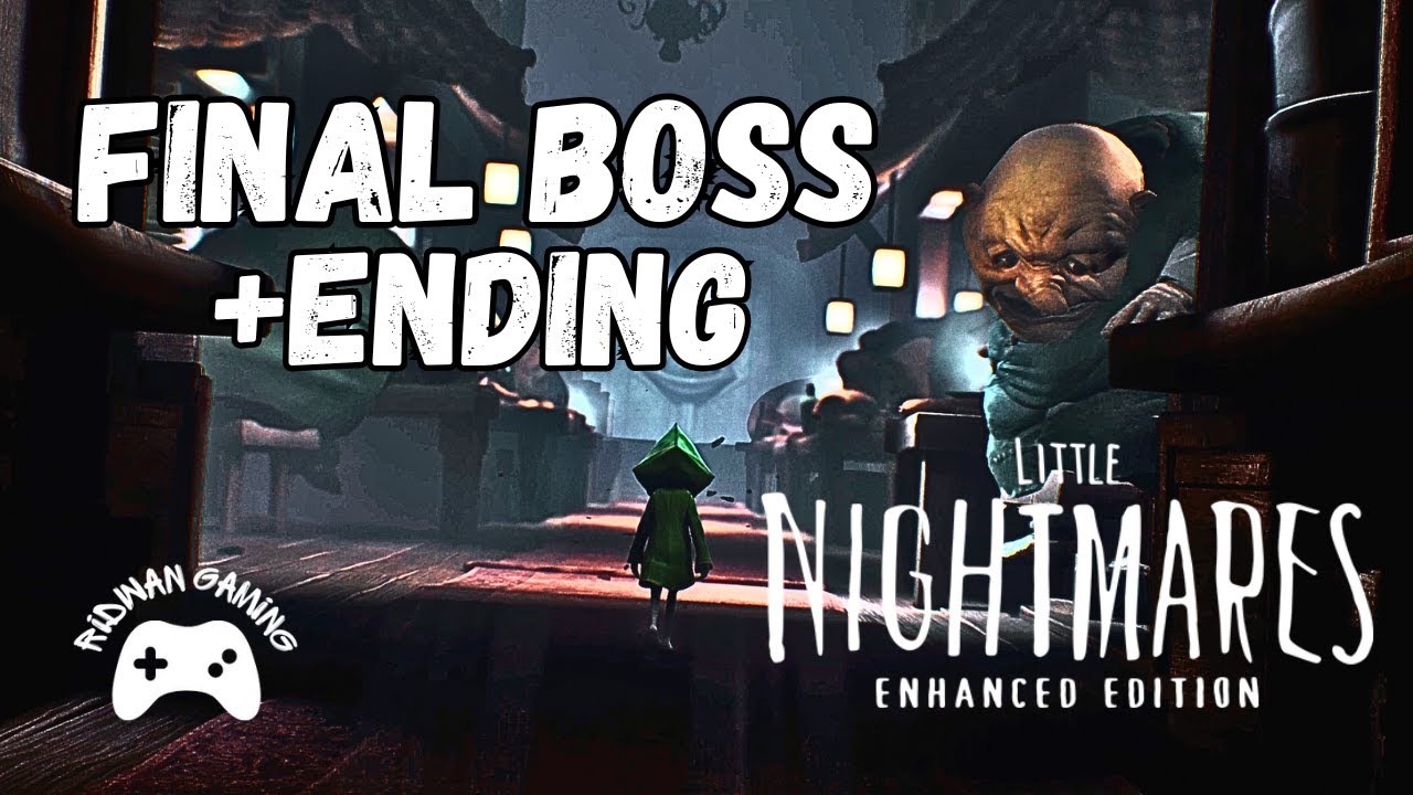 Little Nightmares Enhanced Edition – Final Boss & Ending (4K Gameplay ...