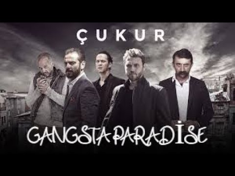 Çukur Gangstas Paradise