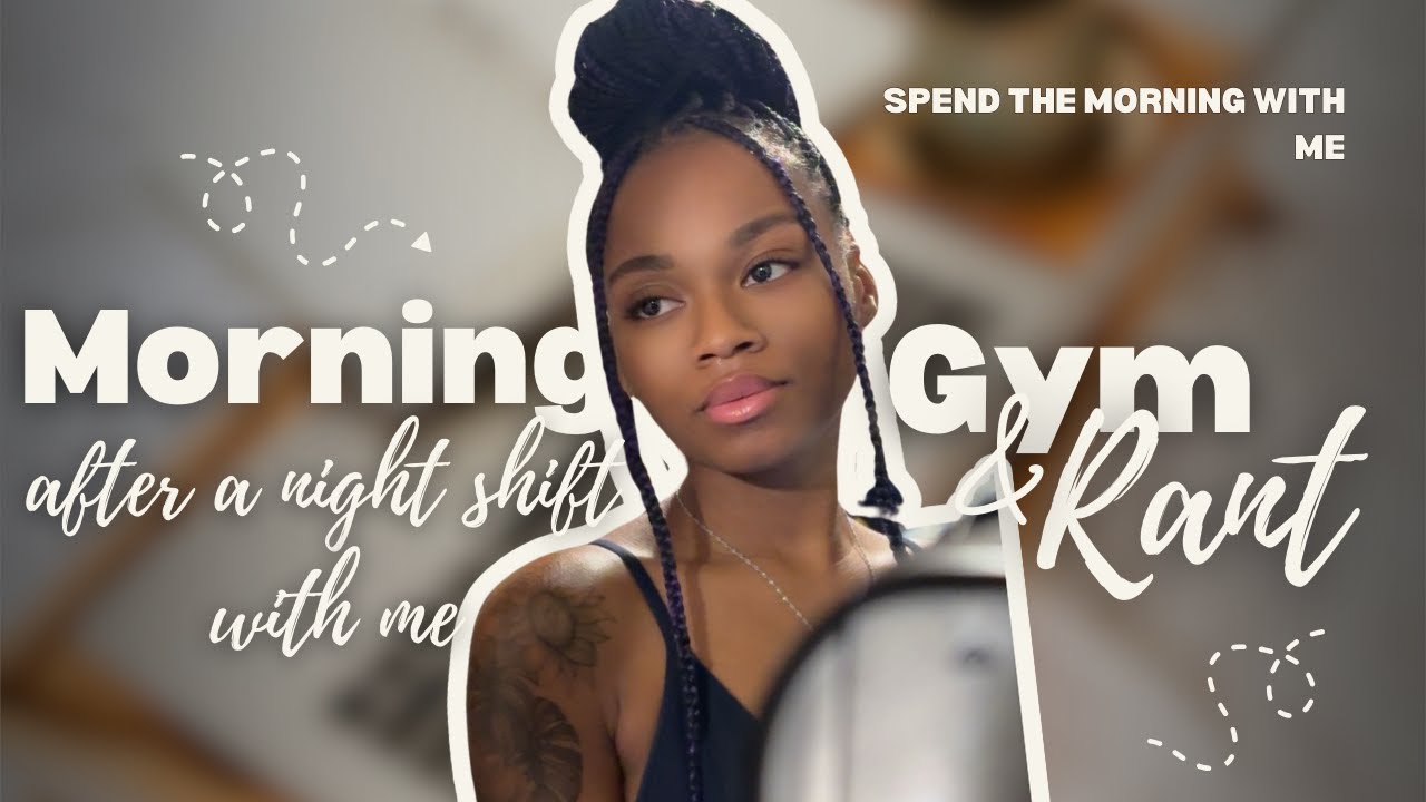 Surviving Night Shift: Laundry, Gym, and Ranting Adventures! - YouTube