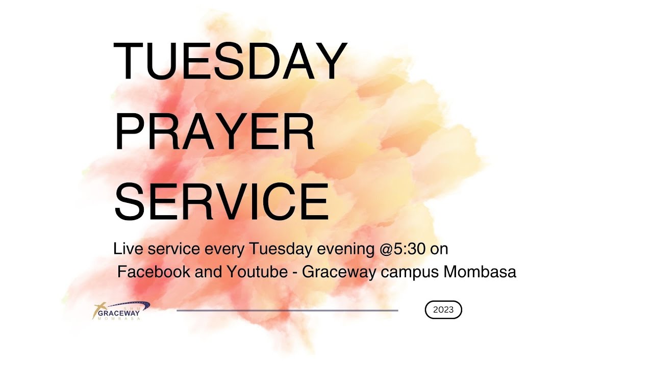 TUESDAY SERVICE - YouTube