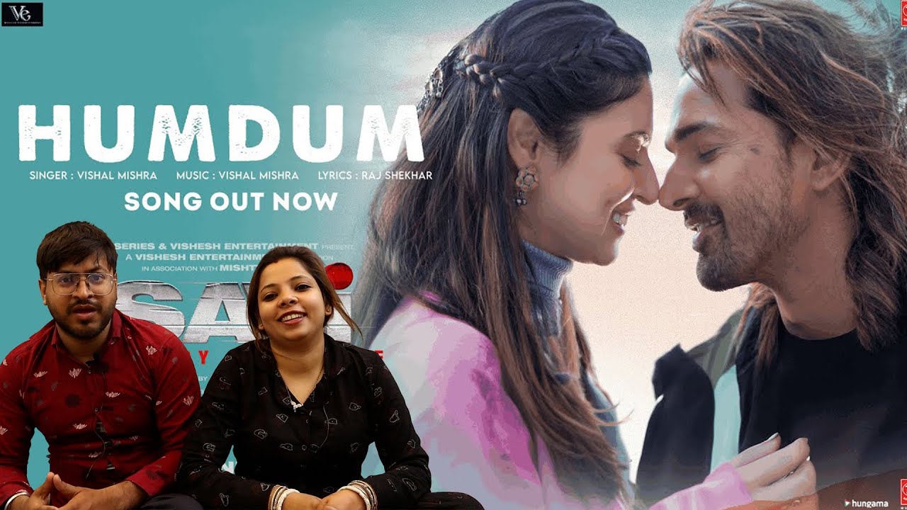 SAVI: Humdum Reaction (Song) | Divya Khossla, Harshvardhan Rane, - YouTube