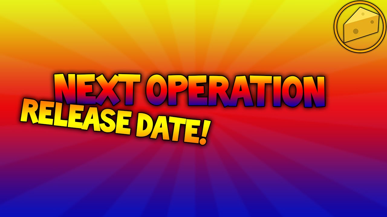 Cs Go Next Operation Release Date!!! - YouTube