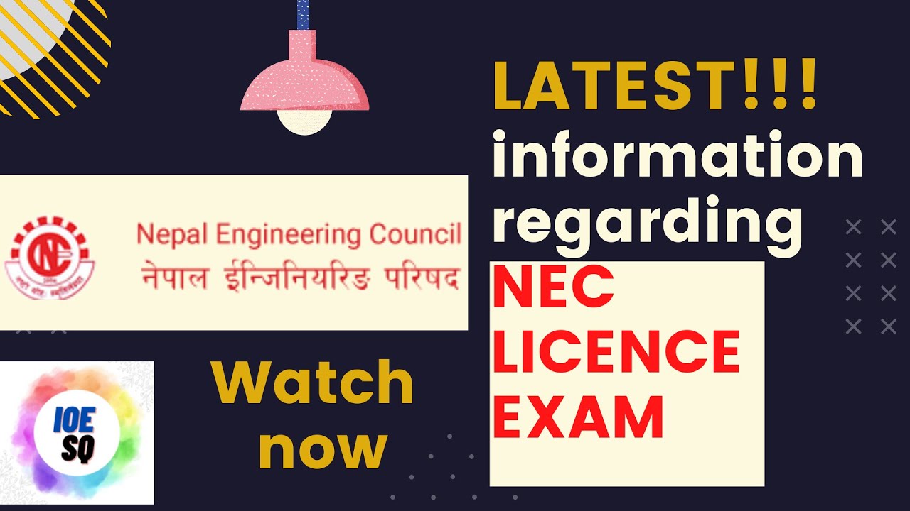Nepal enginering council-NEC LICENCE EXAM ||LATEST INFORMATION ...