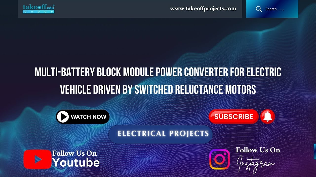 Multi-Battery Block Module Power Converter for Electric Vehicle Driven ...