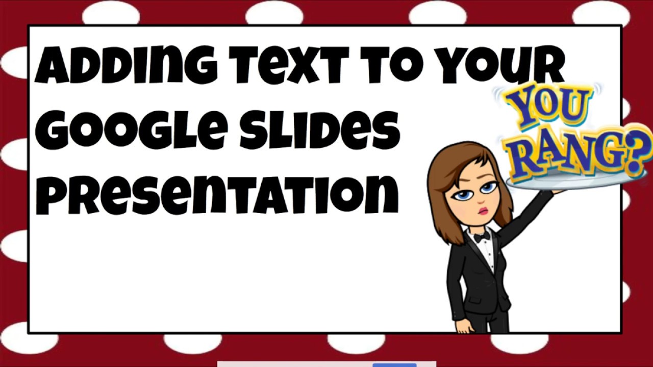 Adding text to a Google Slides presentation - YouTube