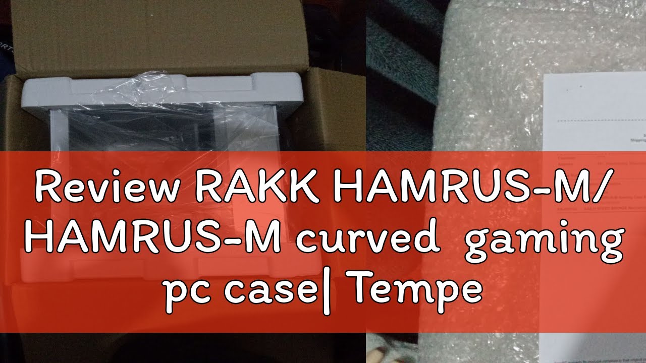 Review RAKK HAMRUS-M/ HAMRUS-M curved gaming pc case| Tempered Glass ...