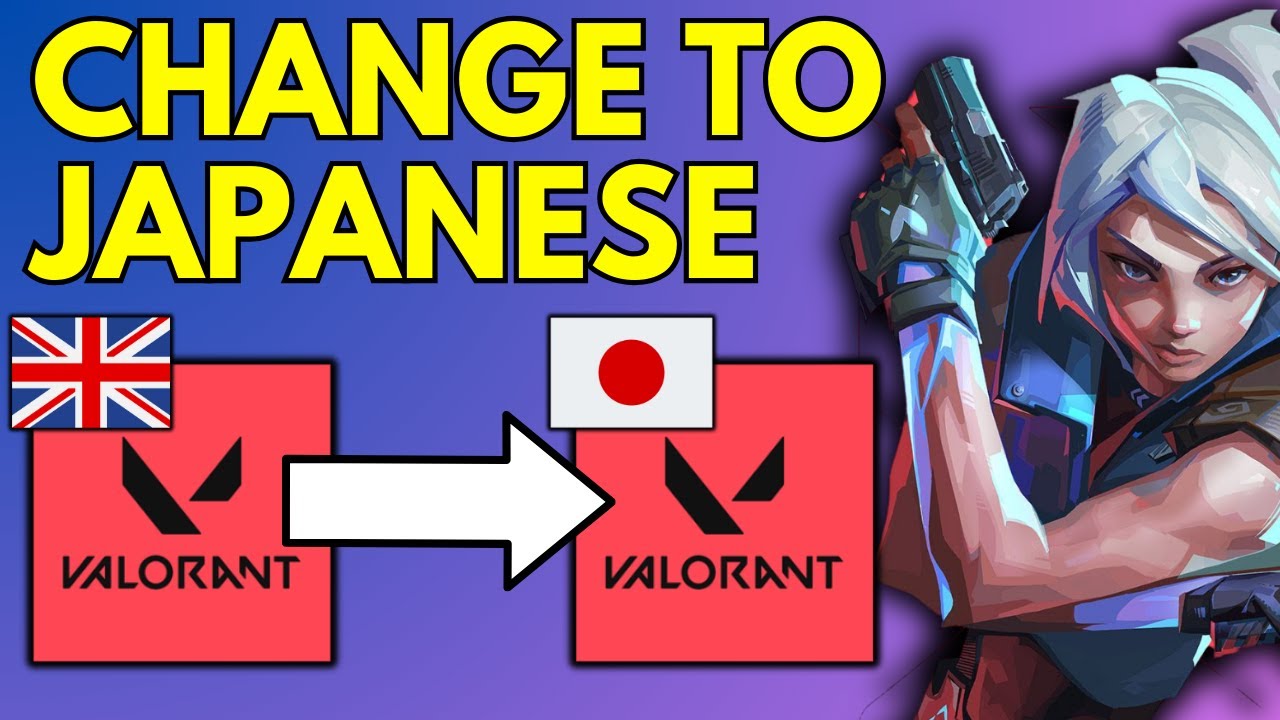 How To Change Valorant Language To Japanese - YouTube