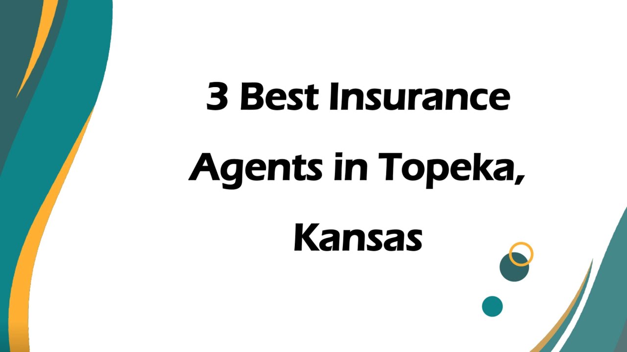 3 Best Insurance Agents in Topeka, Kansas | Insurance Agencies - YouTube
