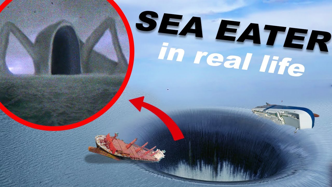 SEA EATER in REAL LIFE ( if you see GIANT EL GRAN MAJA & GIANT BLOOP ...
