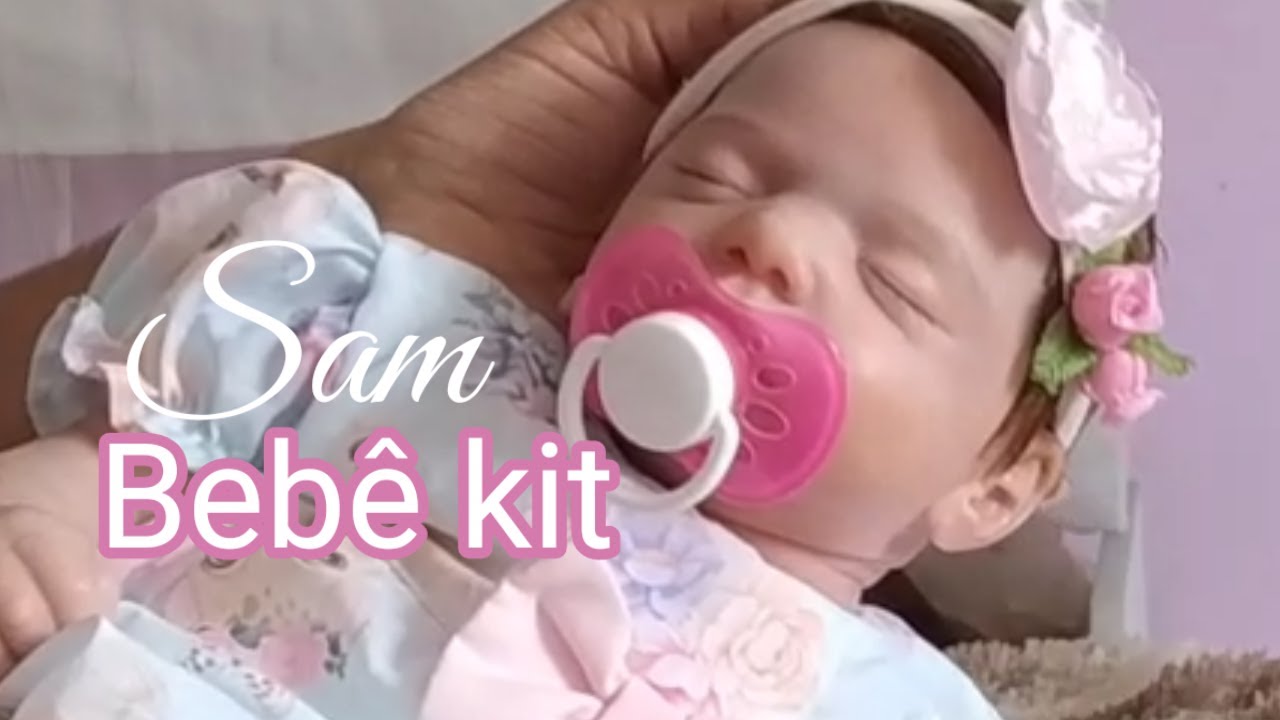 Bebê Reborn Kit Sam - YouTube