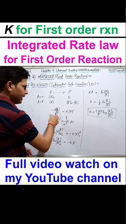 Integrated Rate Law/Equation for First Order Reaction | Rate Constant|Simultaneous Velocity ...