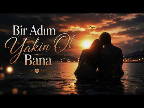 Sisli Ezgiler - Bir Adım Yakın Ol Bana (Official Music Video)