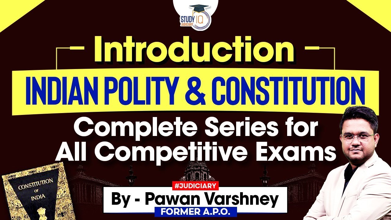 INDIAN POLITY AND CONSTITUTION | Complete Series for all Competitive ...