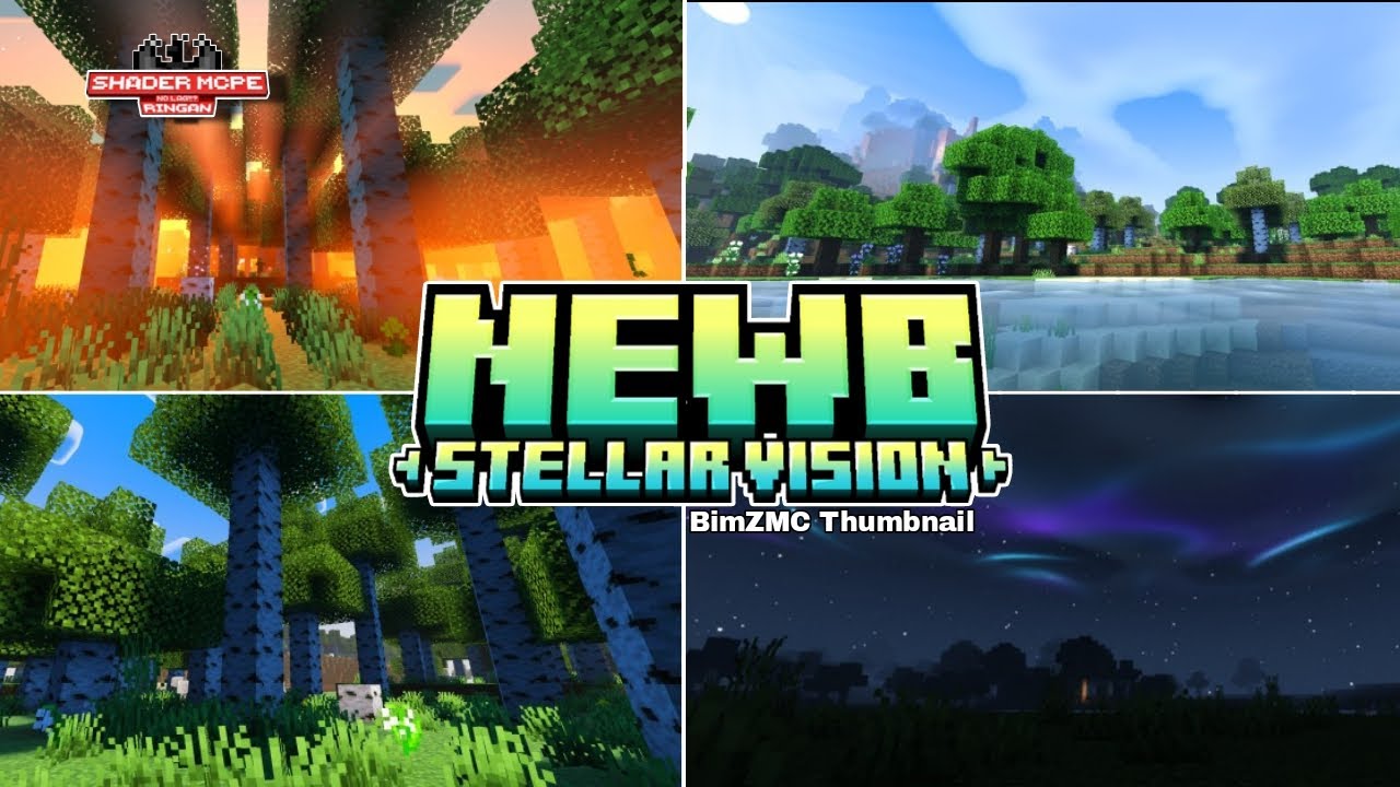 Share || Shader NewB X Stellar Vision Reinventing Style Best Shader For MCPE 1.21.50/50+ « - YouTube