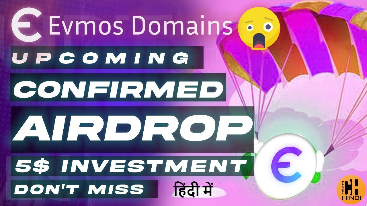 Evmos Domains Confirmed Airdrop 🎁 with 5$ Investment- Hindi - YouTube