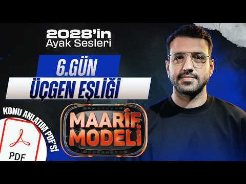 Üçgen Eşliği I Geometri Maarif 2028'in Ayak Sesleri Kampı I 6. Gün
