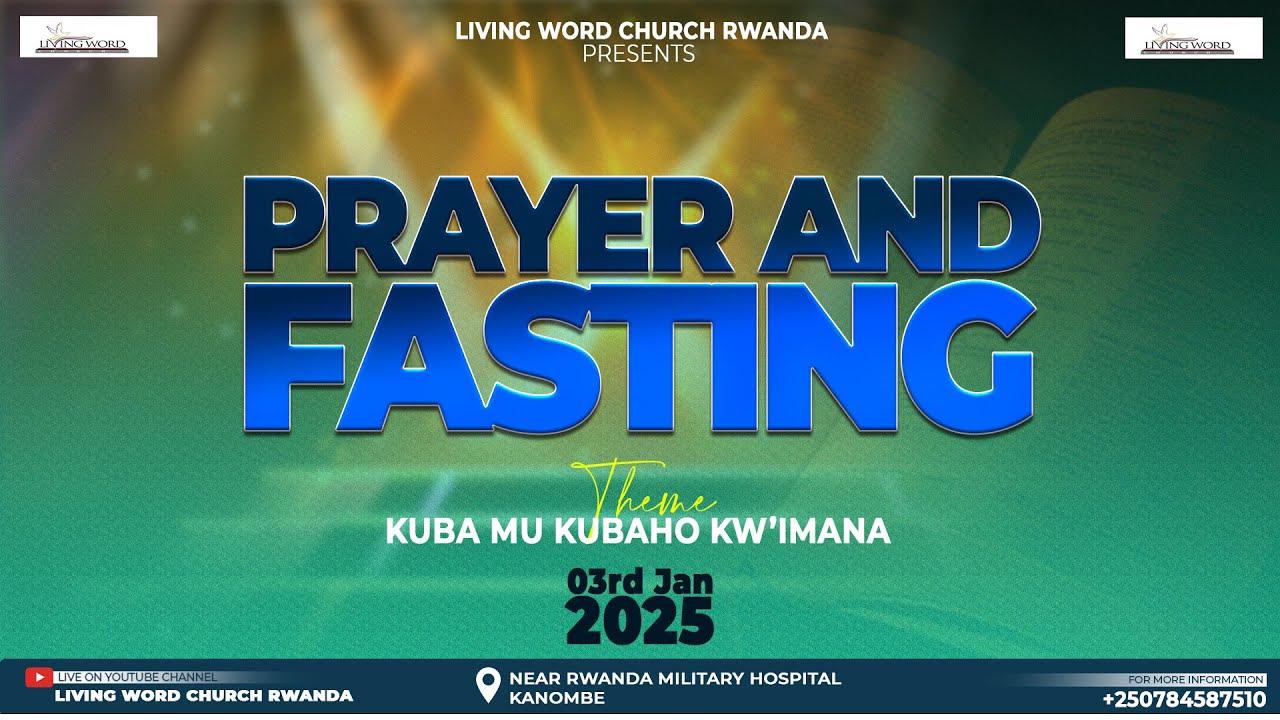 FRIDAY SERVICE PRAYER AND FASTING||KUBA MU KUBAHO KW'IMANA ||3RD JAN ...