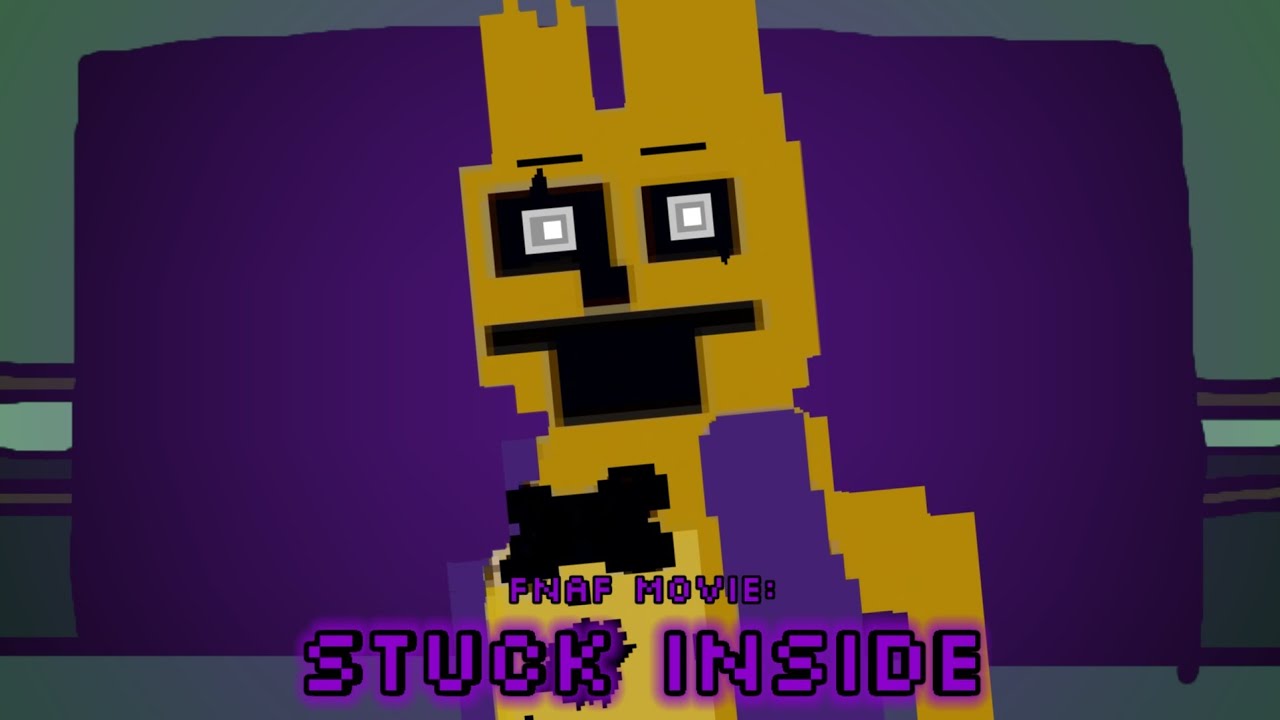 FNAF Movie | STUCK INSIDE | Special video!!!1!1 - YouTube