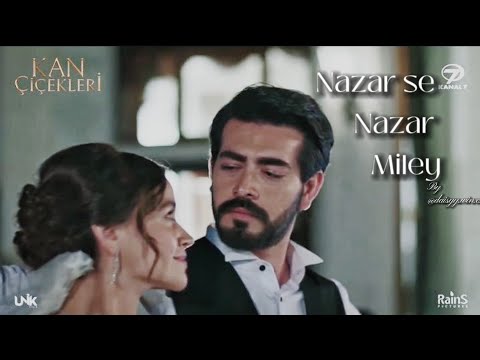 Nazar se Nazar Miley X Baran and Dilan | Jeena | Turkish drama | Turkish Mix | Vendetta 