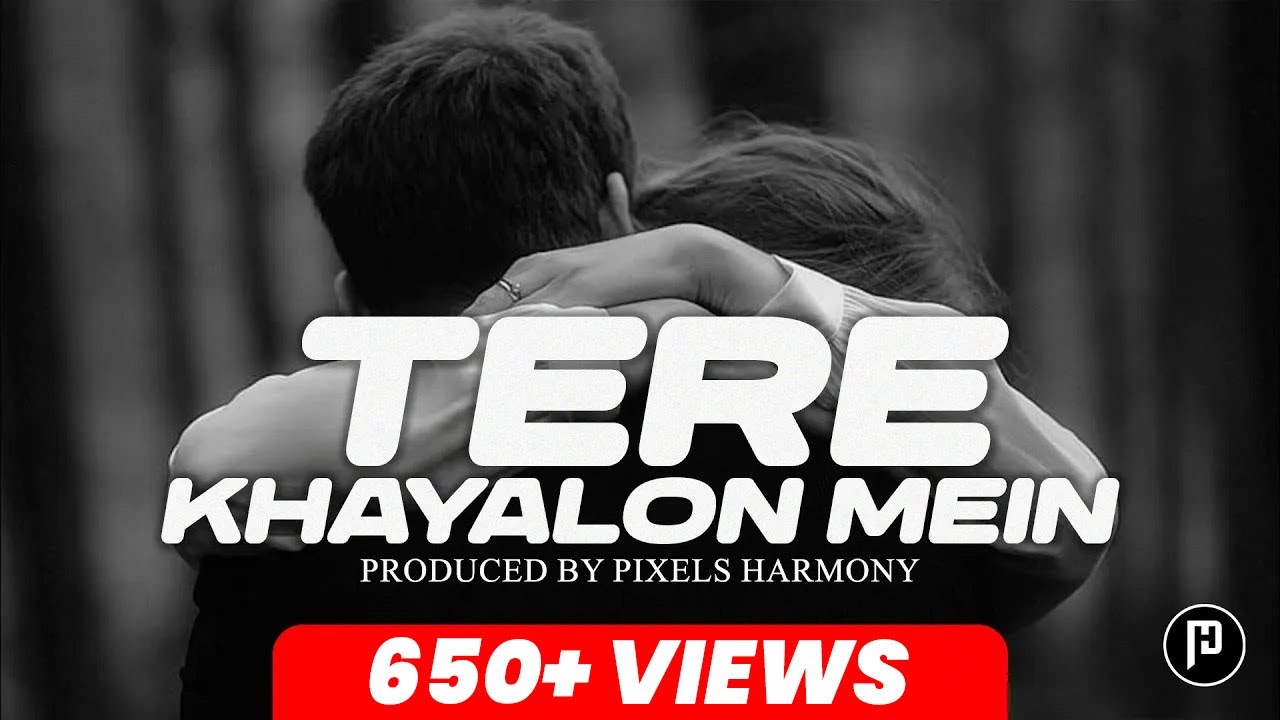 Tere Khayalon Mein | Pixels Harmony | New Song 2024 - YouTube