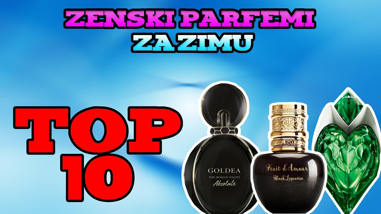 TOP 10: Najbolji Zenski Parfemi Za Zimu - YouTube
