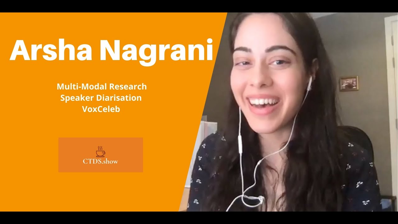 Arsha Nagrani: Multi-Modal Research, Speaker Diarisation, VoxCeleb - YouTube
