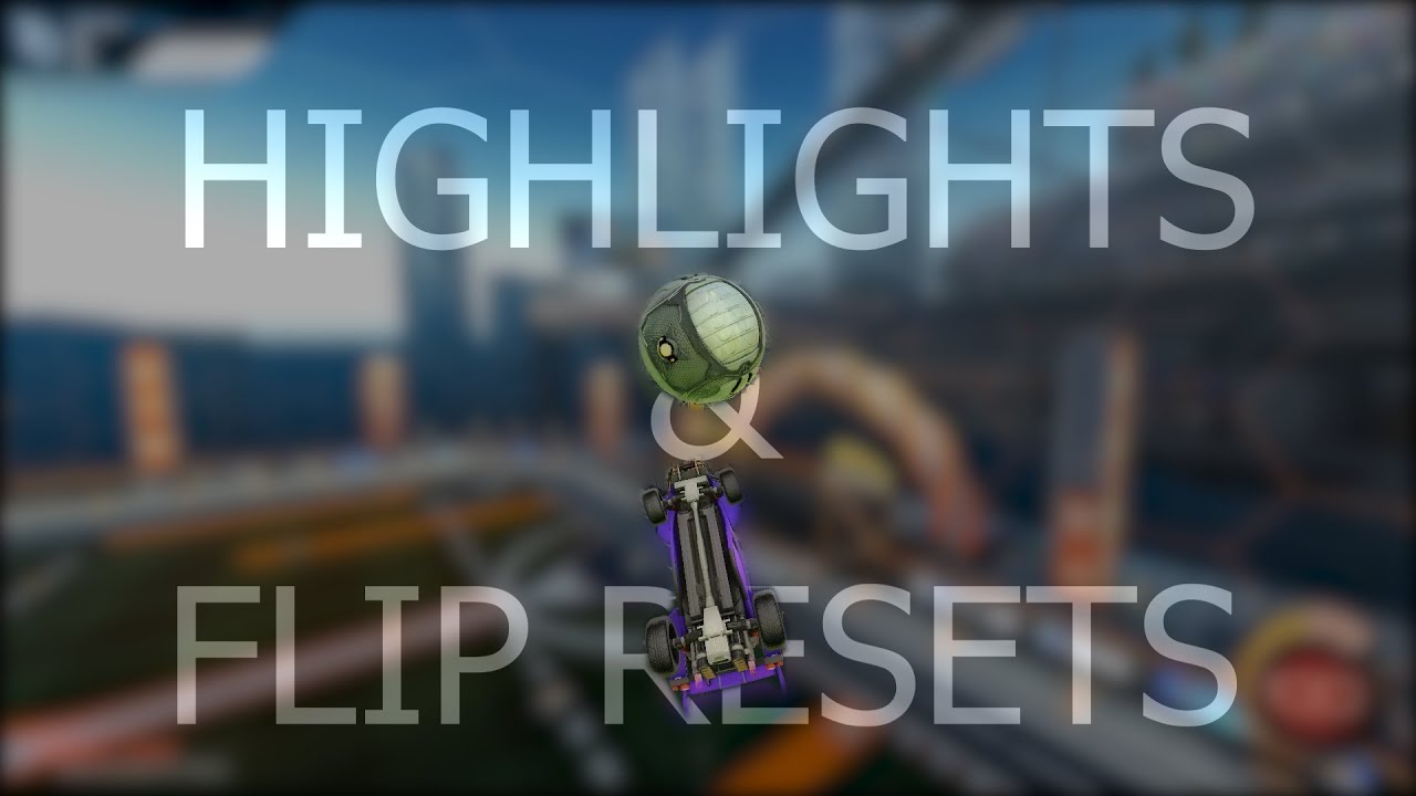 3 Hours of Flip Reset Practice + Few Highlights - YouTube
