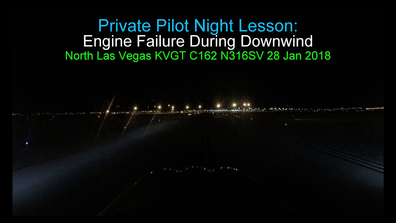 Private Pilot Engine Failure Simulated at Night Cockpit View 4K KVGT ...