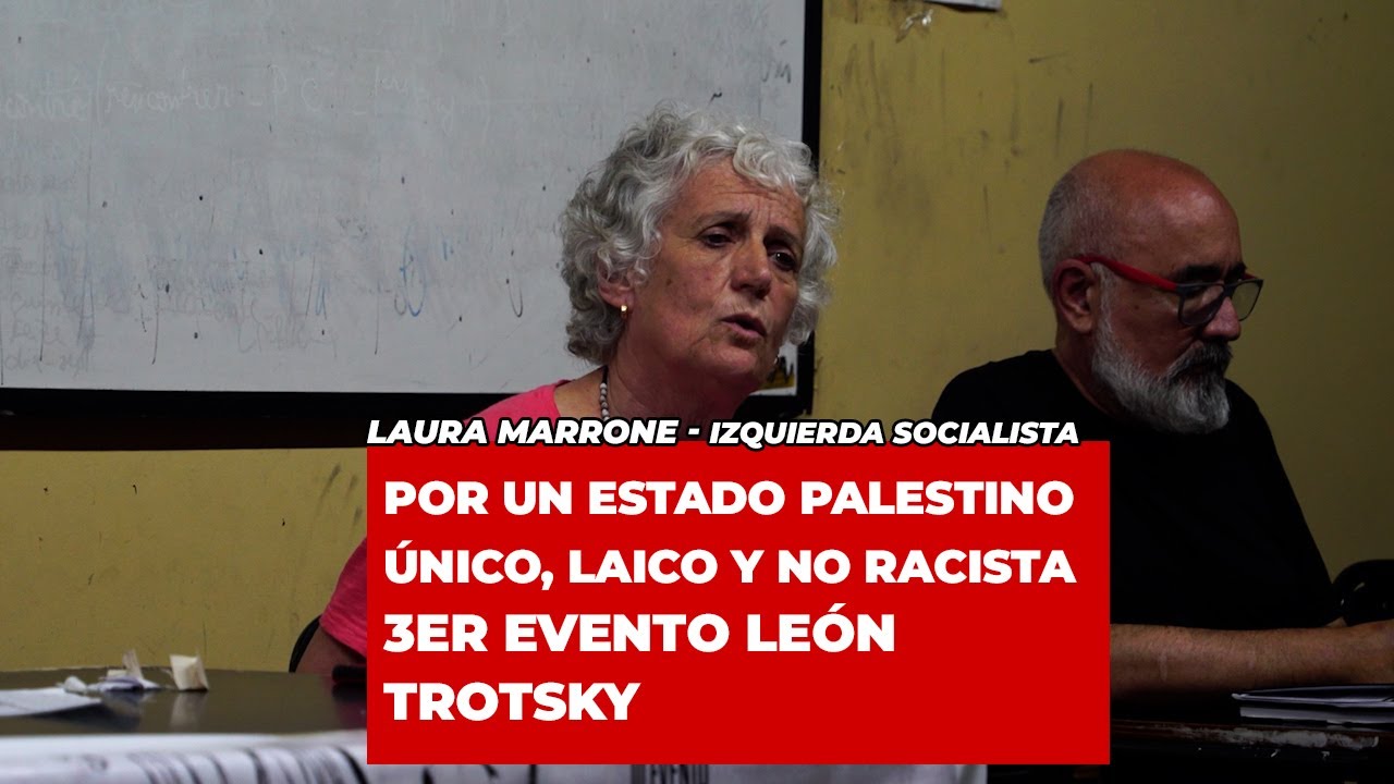 Por un Estado palestino único, laico y no racista - 3er Evento León ...